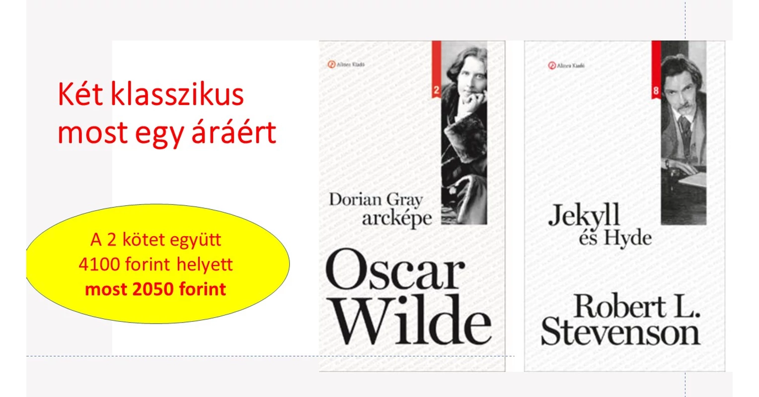 Oscar Wilde: Dorian Gray arcképe és R. L. Stevenson: Jekyll és Hyde ...